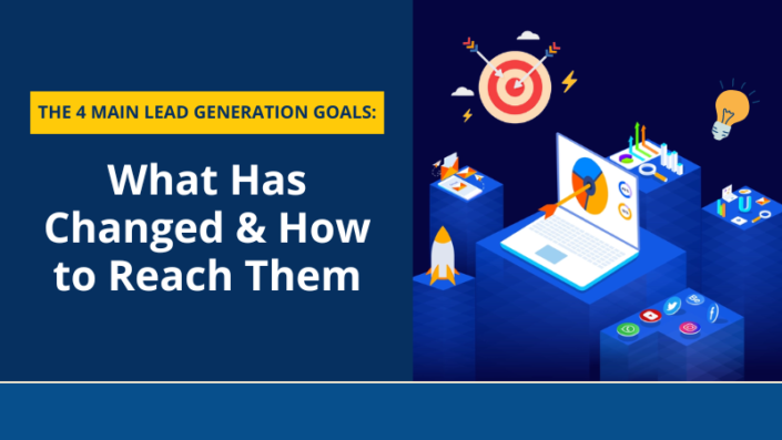 The 4 Types of Lead Generation Goals and How to Reach Them