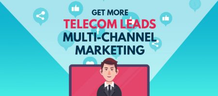 Get More Telecom Leads with Multi-Channel Marketing | Callbox
