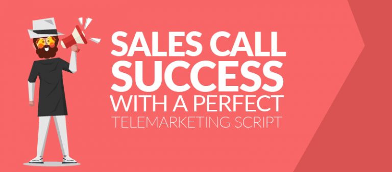 A Perfect Telemarketing Script for Sales Call Success | Callbox