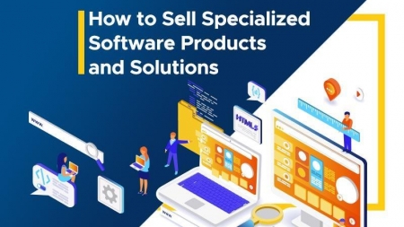 Ways in Selling Specialized Software Solutions and Products