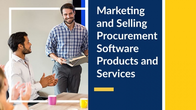 Proven Strategies for Marketing and Selling Procurement
