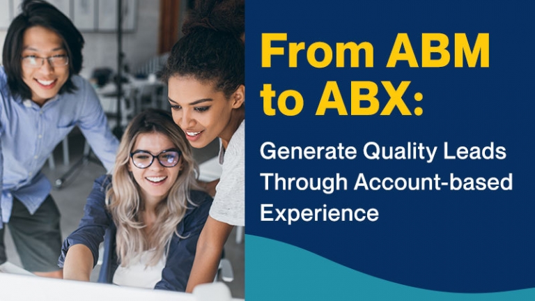 Generate Quality Leads Through Account-based Experience