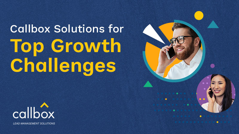 Callbox Solutions for Enterprise and SMB Top Growth Challenges