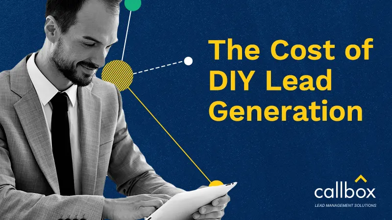 The Cost of DIY Lead Generation