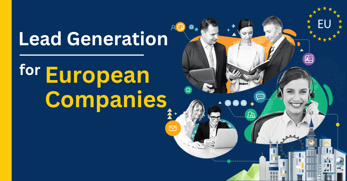 EU Lead Generation | Expand Your Business Outside Europe