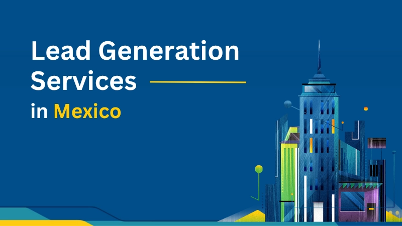 Lead Generation Services in Mexico City - Callbox